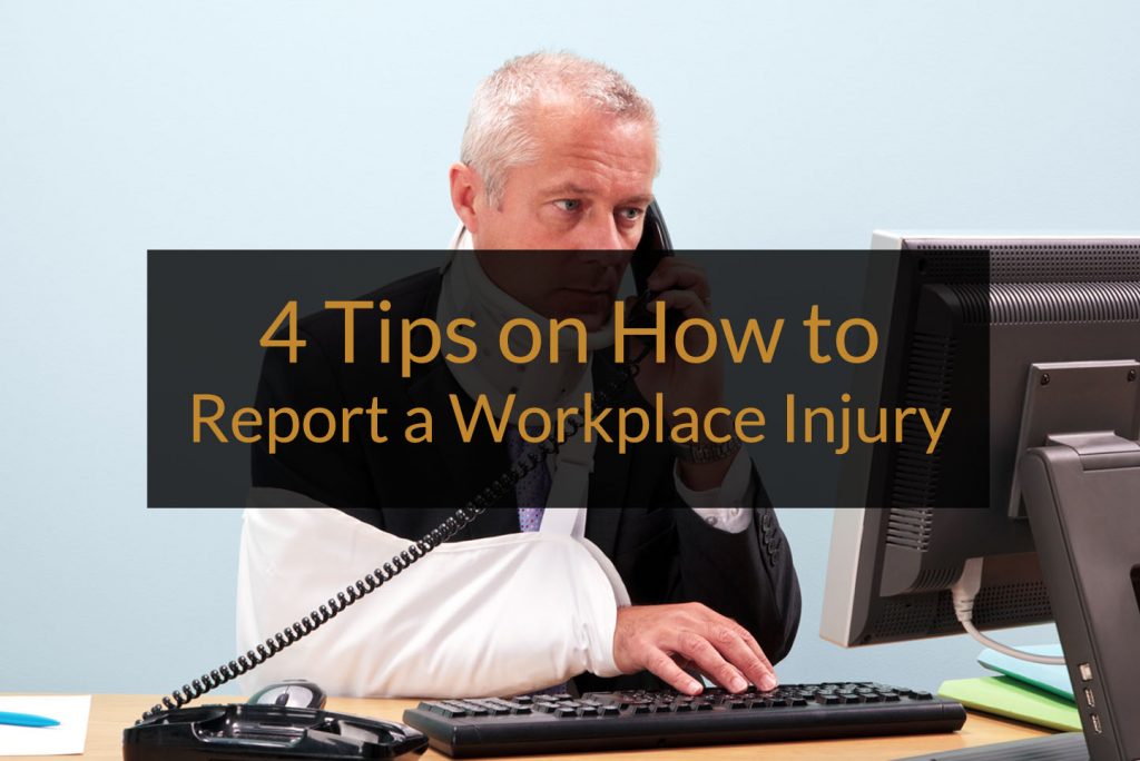 How To Report A Workplace Injury - 4 Easy To Follow Tips